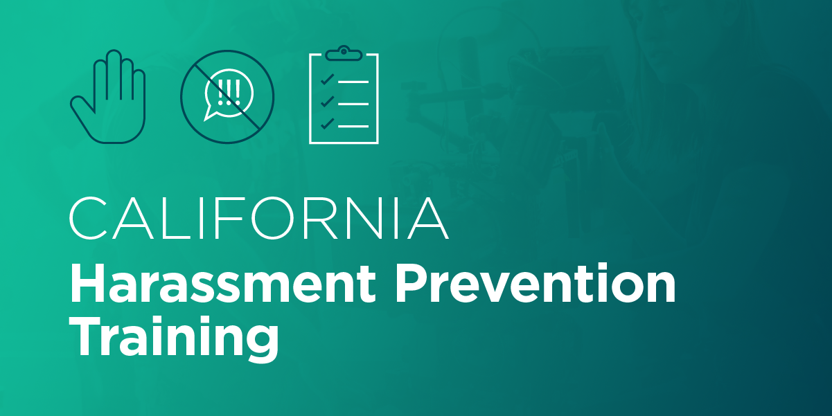 Required California Harassment Prevention Training Latest Updates for 2026